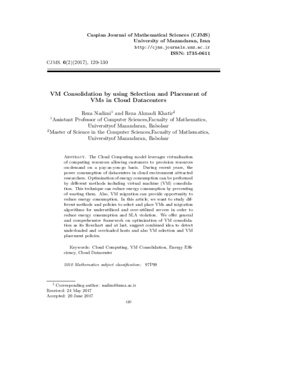 Pdf Vm Consolidation By Using Selection And Placement Of Vms In Cloud Datacenters