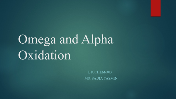 (PPT) Omega and Alpha Oxidation