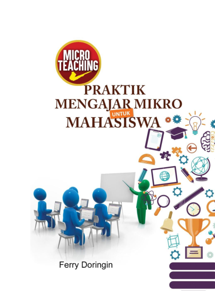 (PDF) Microteaching. Praktik Mengajar Mikro untuk Mahasiswa