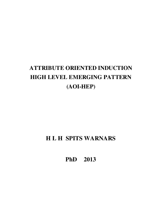 (PDF) Attribute Oriented Induction High Level Emerging Pattern (AOI-HEP) future research