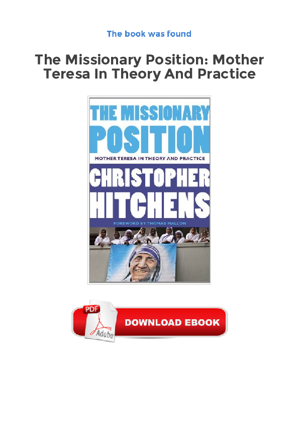 (PDF) The Missionary Position: Mother Teresa in Theory and Practice
