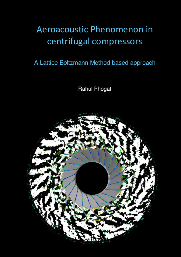 (PDF) Aeroacoustic Phenomenon in centrifugal compressors: A Lattice Boltzmann Method based approach
