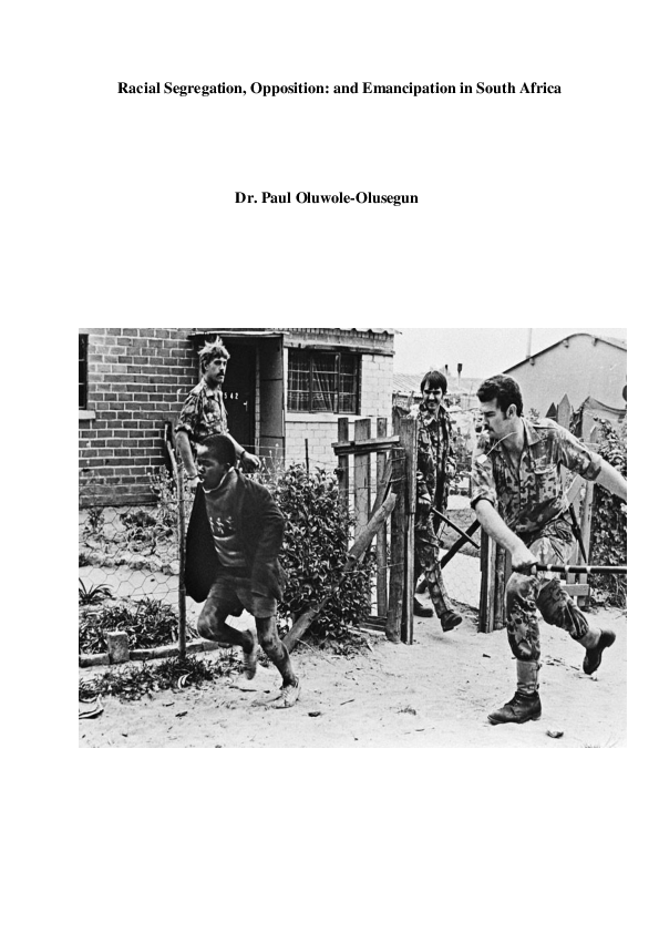 (PDF) Racial Segregation, Opposition: and Emancipation in South Africa