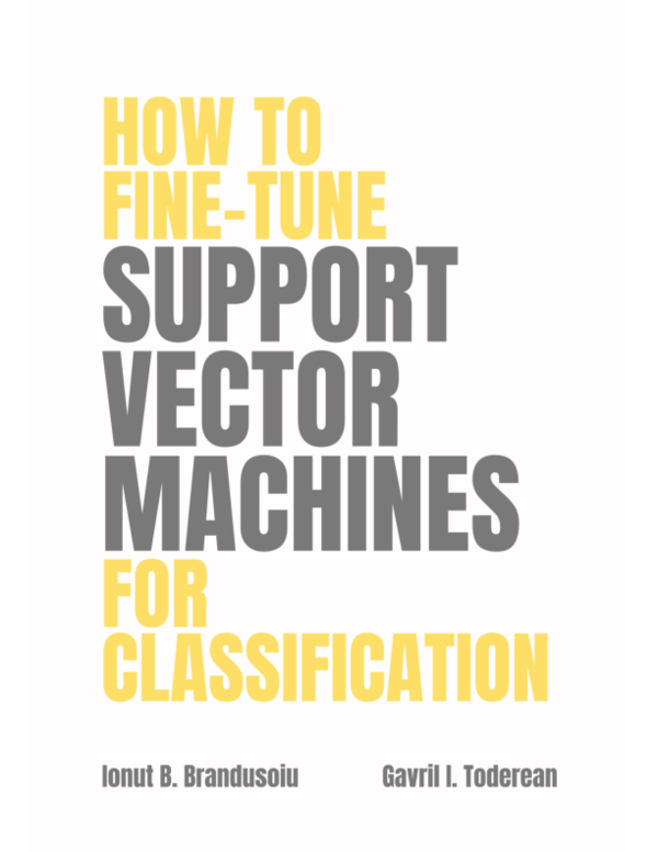 (PDF) How to Fine tune Support Vector Machines for Classification