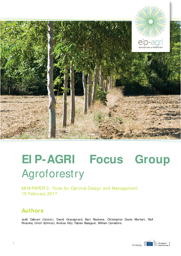 (PDF) EIP-AGRI Focus Group Agroforestry MINIPAPER 3:: Tools for Optimal Design and Management