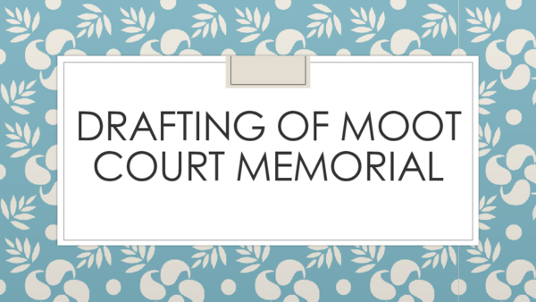(PDF) DRAFTING OF MOOT COURT MEMORIAL