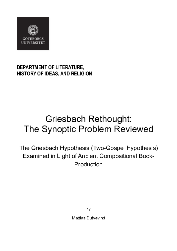 (PDF) Griesbach Rethought. The Synoptic Problem reviewed. The Griesbach ...