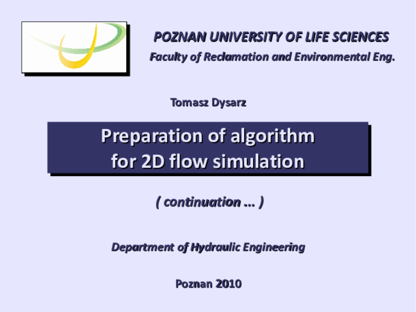 (PDF) Preparation of algorithm for 2D flow simulation (2010a)