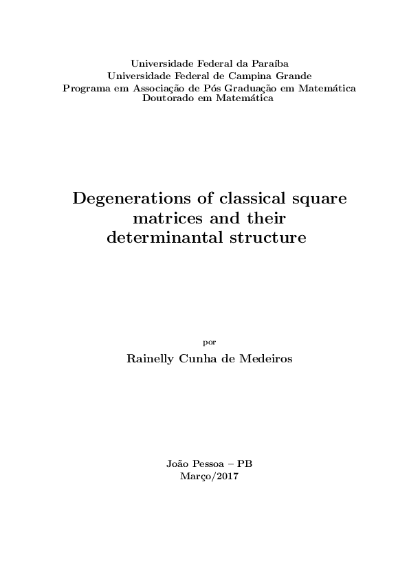 (PDF) Degenerations of classical square matrices and their determinantal structure