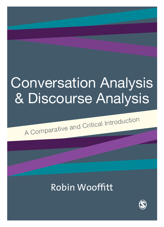 (PDF) Conversation analysis and discourse analysis : a comparative and critical introduction
