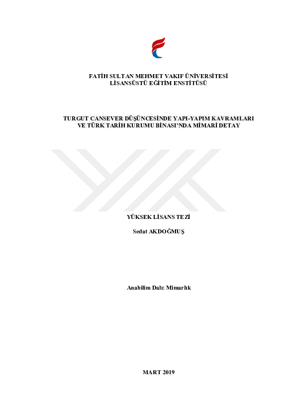 (PDF) Turgut Cansever Düşüncesinde Yapı-Yapım Kavramları ve Türk Tarih Kurumu Binası'nda Mimari ...