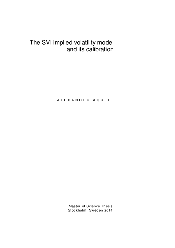 (PDF) The SVI implied volatility model and its calibration