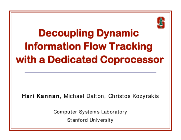 (PDF) Decoupling dynamic information flow tracking with a dedicated ... (PDF) Decoupling dynamic information flow tracking with a dedicated ...