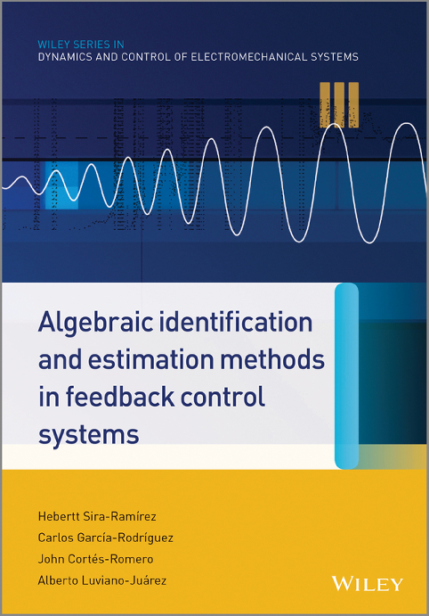 (PDF) Algebraic Identification and Estimation Methods in Feedback ...