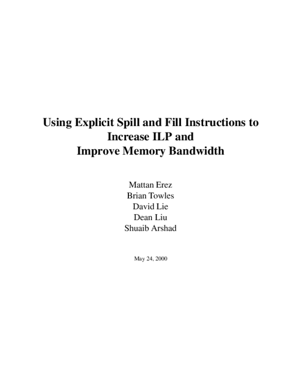(PDF) Using Explicit Spill and Fill Instructions to Increase ILP and ...