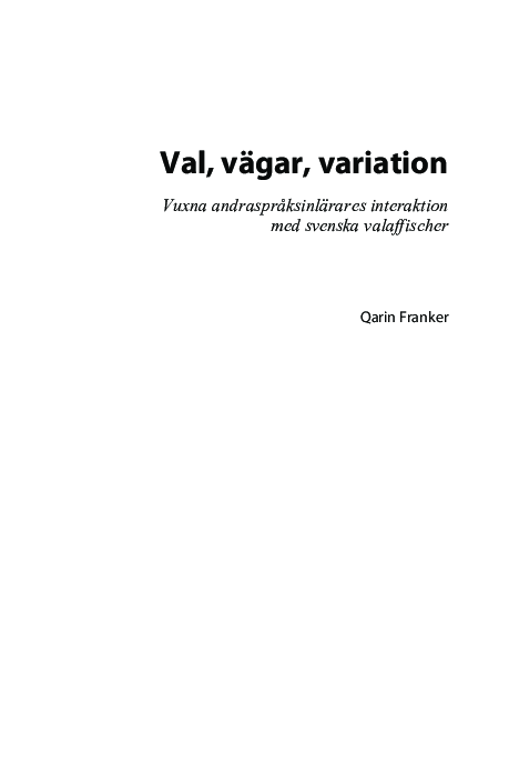 (PDF) Val, vägar, variation : Vuxna andraspråksinlärares interaktion ...