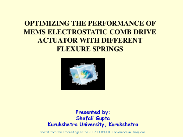 Pdf Optimizing The Performance Of Mems Electrostatic Comb Drive Actuator With Different