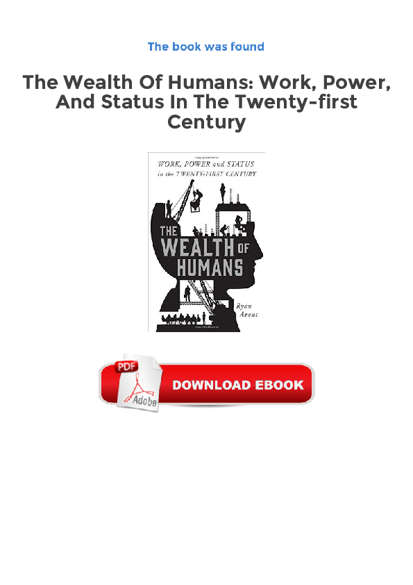 (PDF) The Wealth of Humans: Work, Power and Status in the Twenty-First ...