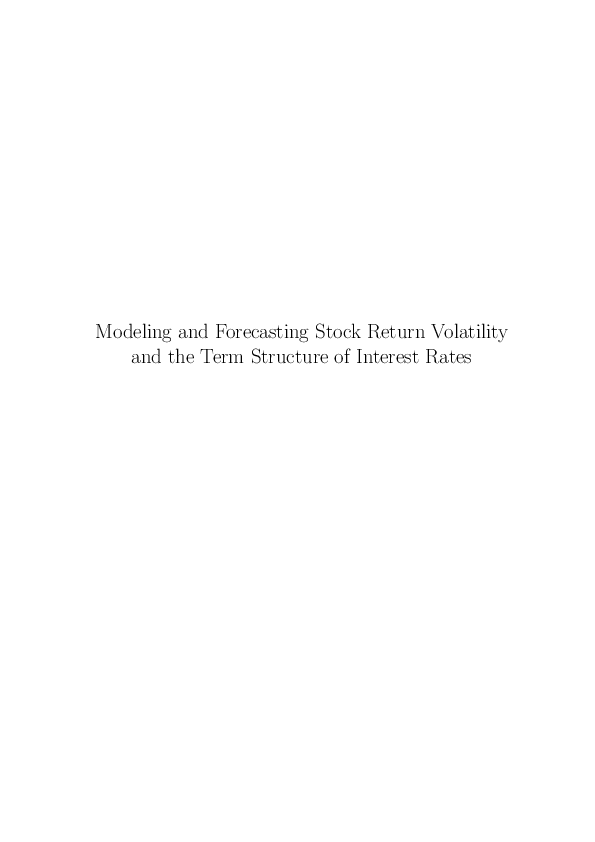 Modeling And Forecasting Stock Return Volatility And The Term Structure