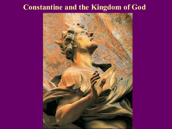 (PPT) CHRISTIANITY: Constantine the Great