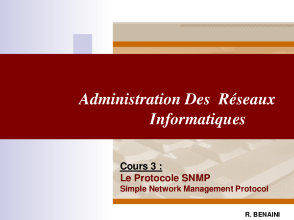 (PDF) Cours 3 : Le Protocole SNMP Simple Network Management Protocol