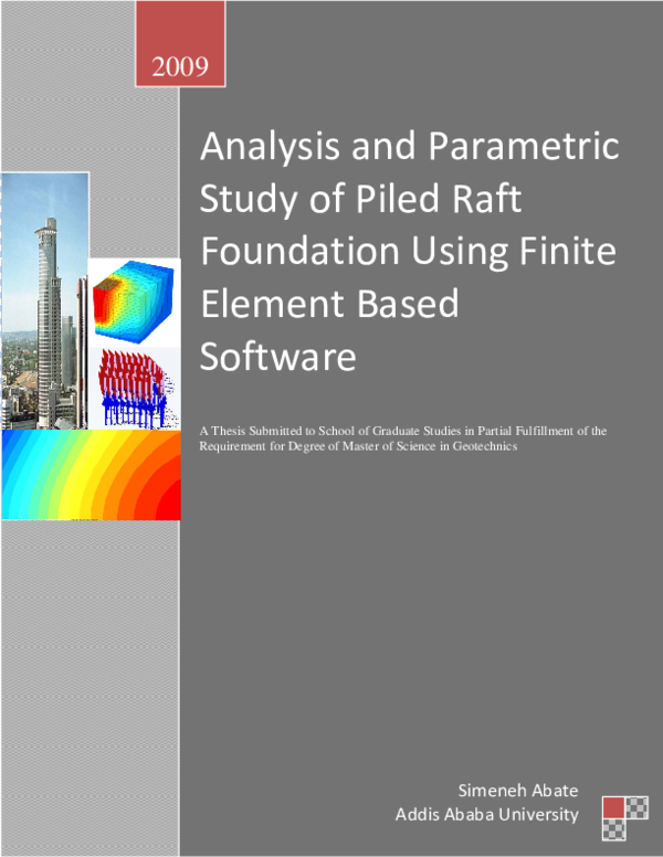 (PDF) Analysis and Parametric Study of Piled Raft Foundation Using Finite Element Based Software