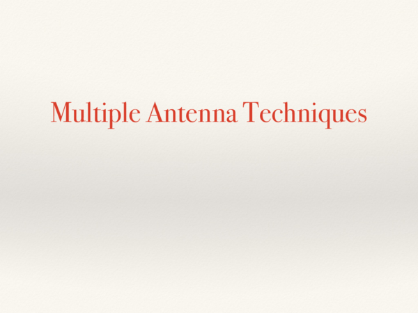 (PDF) Multiple antenna techniques