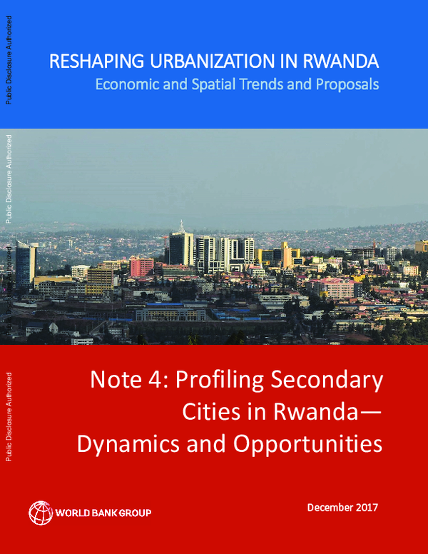 (PDF) Reshaping urbanization in Rwanda : economic and spatial trends ...