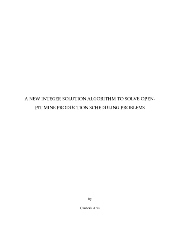 (PDF) New integer solution algorithm to solve open-pit mine production scheduling problems, A