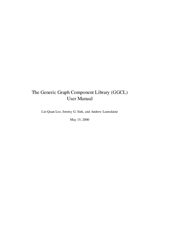 (PDF) The Generic Graph Component Library (GGCL) User Manual