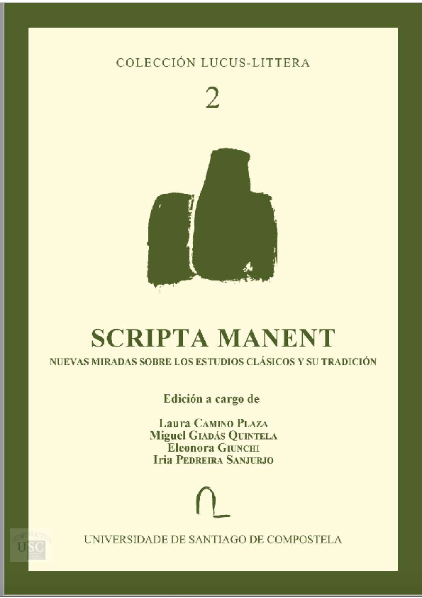 (PDF) Scripta manent: nuevas miradas sobre los estudios clásicos y su tradición