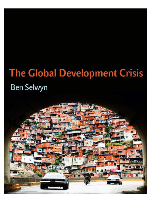 (PDF) Ben Selwyn: The Global Development Crisis