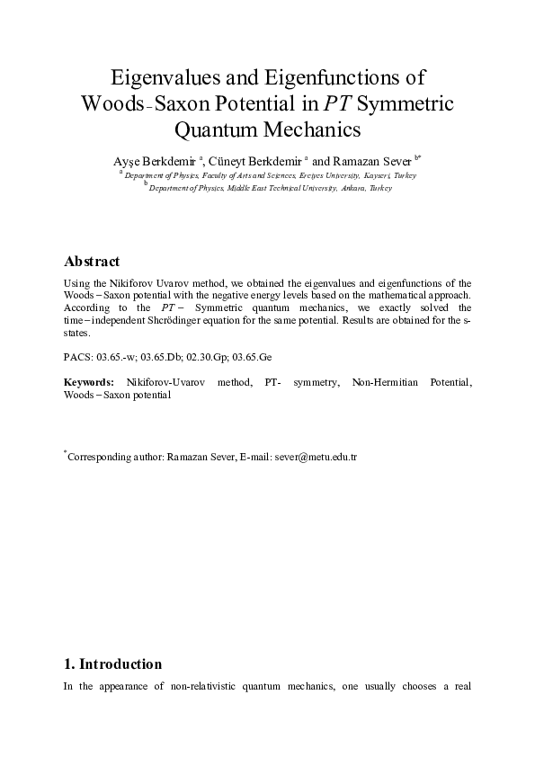 (PDF) Eigenvalues and Eigenfunctions of Woods–Saxon Potential in PT-Symmetric Quantum Mechanics