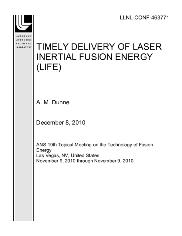 (PDF) Timely Delivery of Laser Inertial Fusion Energy (LIFE)