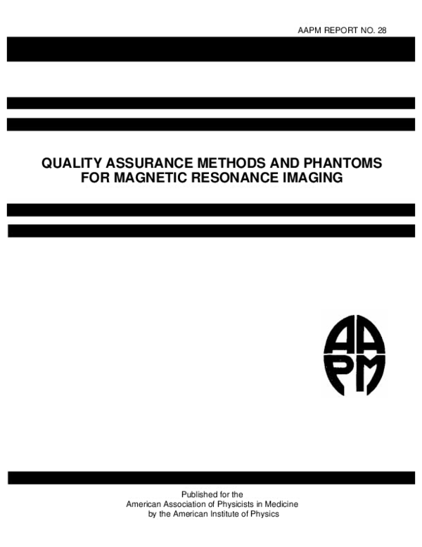 (PDF) Quality assurance methods and phantoms for magnetic resonance ...