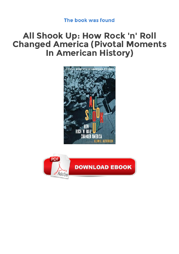 (PDF) All Shook Up: How Rock ‘n’ Roll Changed America. (Pivotal Moments ...