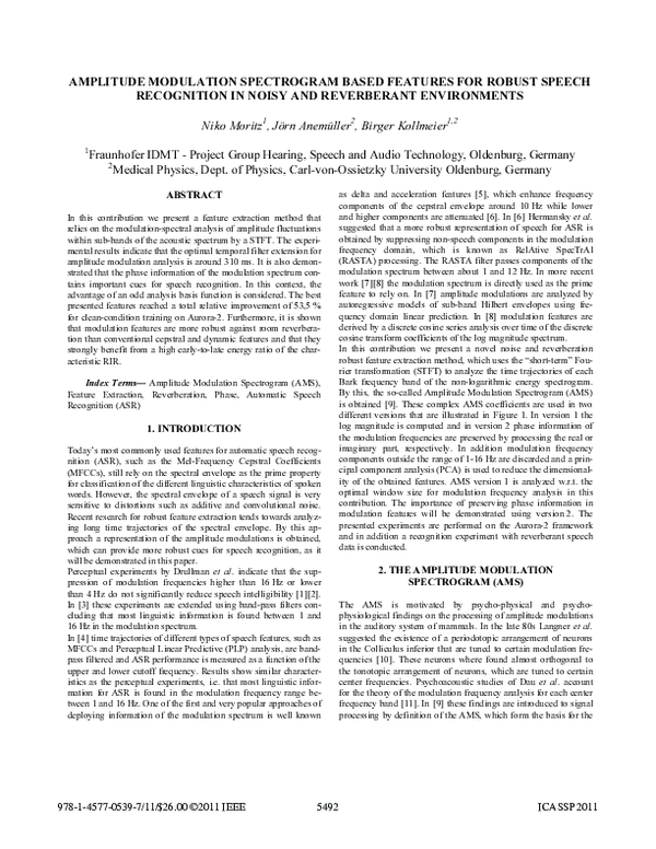 Pdf Amplitude Modulation Spectrogram Based Features For Robust Speech Recognition In Noisy And