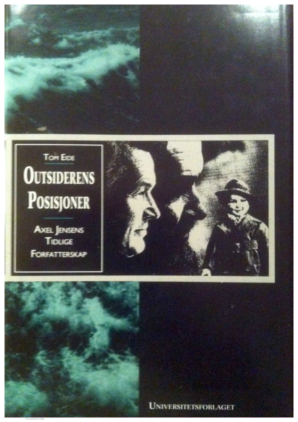 (PDF) Outsiderens posisjoner. Axel Jensens tidlige forfatterskap (The ...