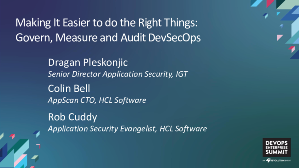(PDF) Making It Easier to do the Right Things: Govern, Measure and Audit DevSecOps