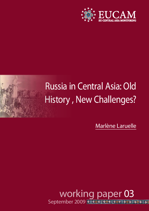 (PDF) Russia In Central Asia: Old History, New Challenges?
