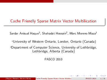 (PDF) Cache friendly sparse matrix-vector multiplication | Shahadat Hossain - Academia.edu