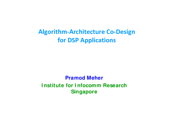 Pdf Algorithm Architecture Co Design For Dsp Applications 
