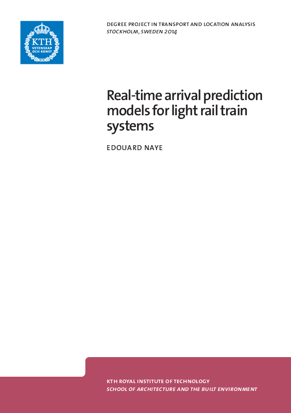 (PDF) Real-time arrival prediction models for light rail train systems