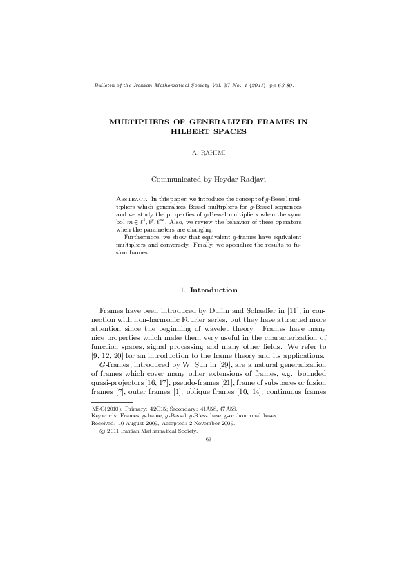 (PDF) MULTIPLIERS OF GENERALIZED FRAMES IN HILBERT SPACES Communicated by Heydar Radjavi