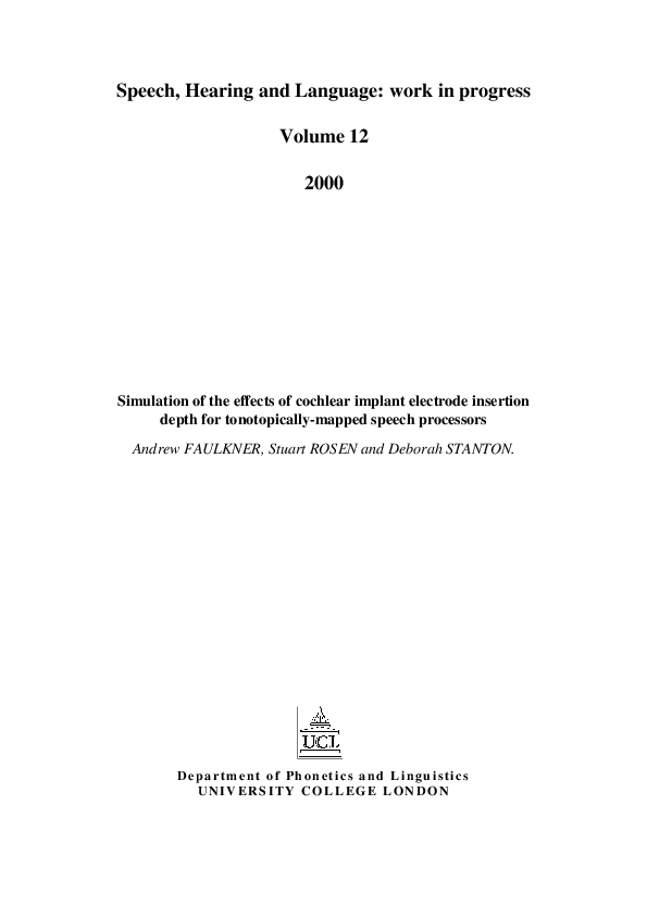 Pdf Simulation Of The Effects Of Cochlear Implant Electrode Insertion Depth For Tonotopically