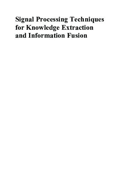(PDF) Signal Processing Techniques for Knowledge Extraction and Information Fusion | Dragan ...