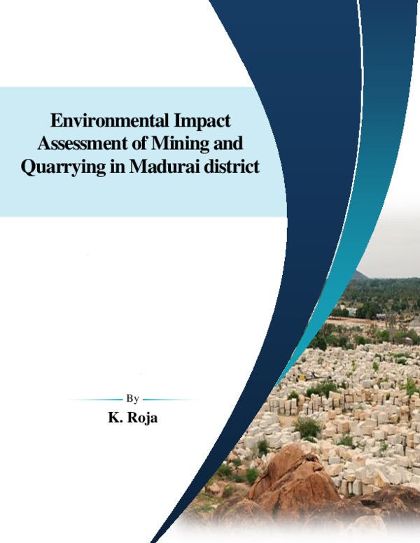 (PDF) Environmental Impact Assessment of Mining and Quarrying in Madurai district
