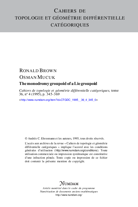 (PDF) THE MONODROMY GROUPOID OF A LIE GROUPOID by Ronald BROWN and ...