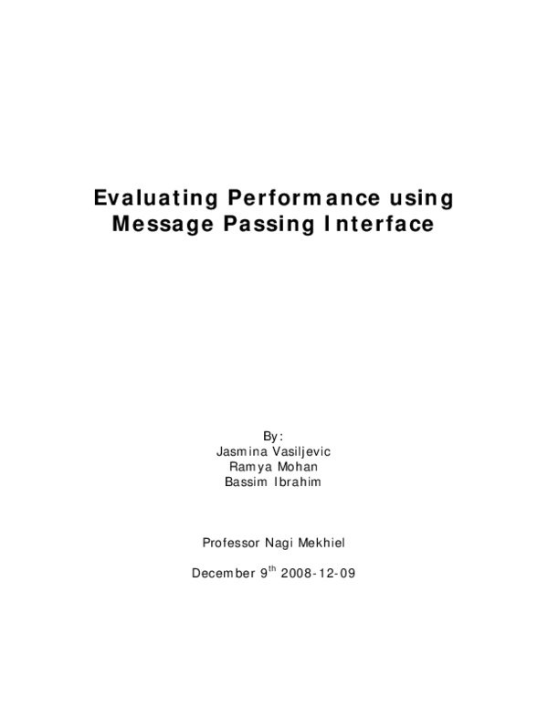 Pdf Evaluating Performance Using Message Passing Interface
