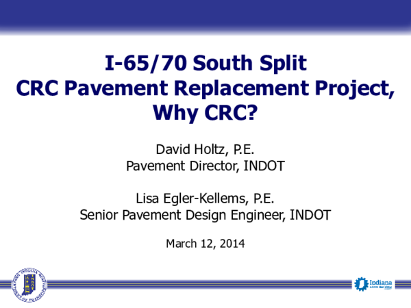 (PDF) I-65/70 South Split CRC Pavement Replacement Project, Why CRC?